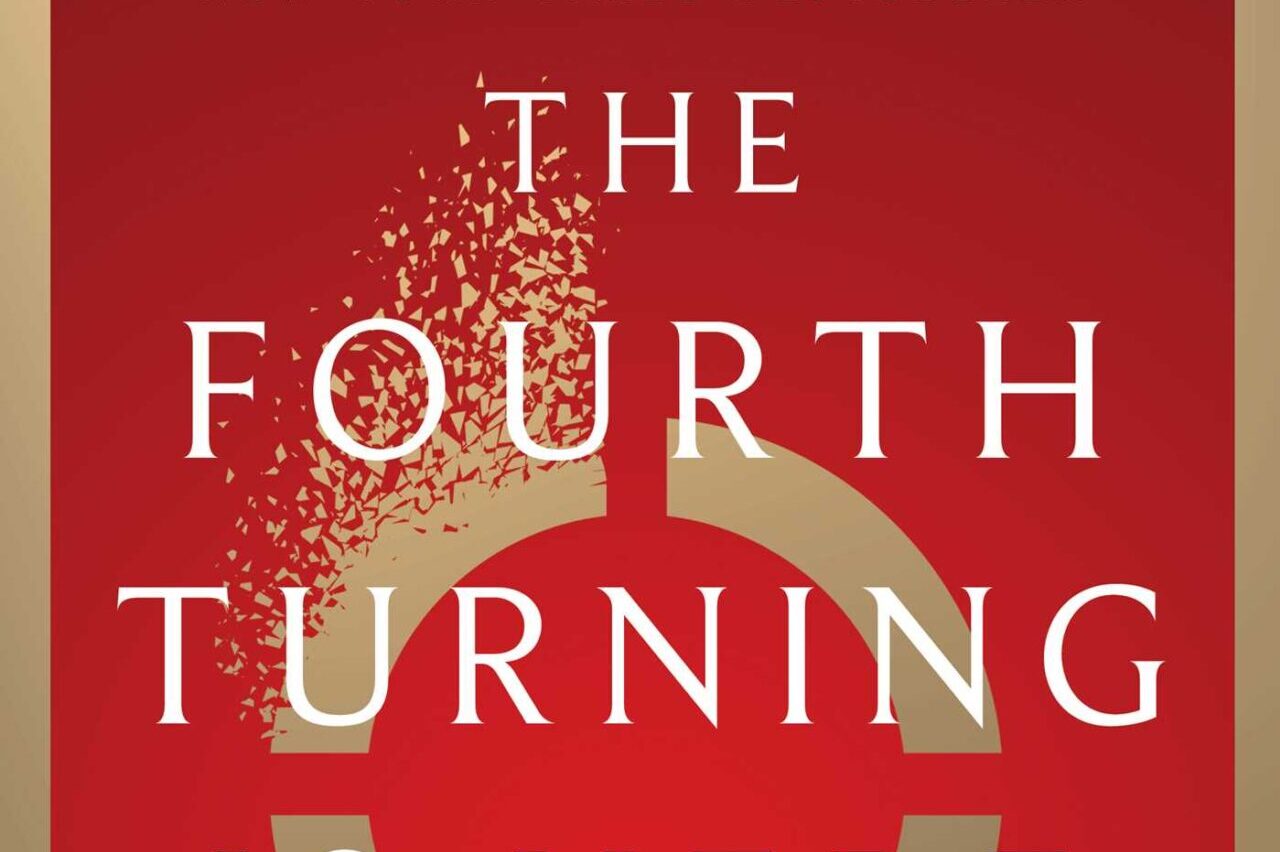 Understanding "The Fourth Turning": How Generational Cycles Shape Our ...